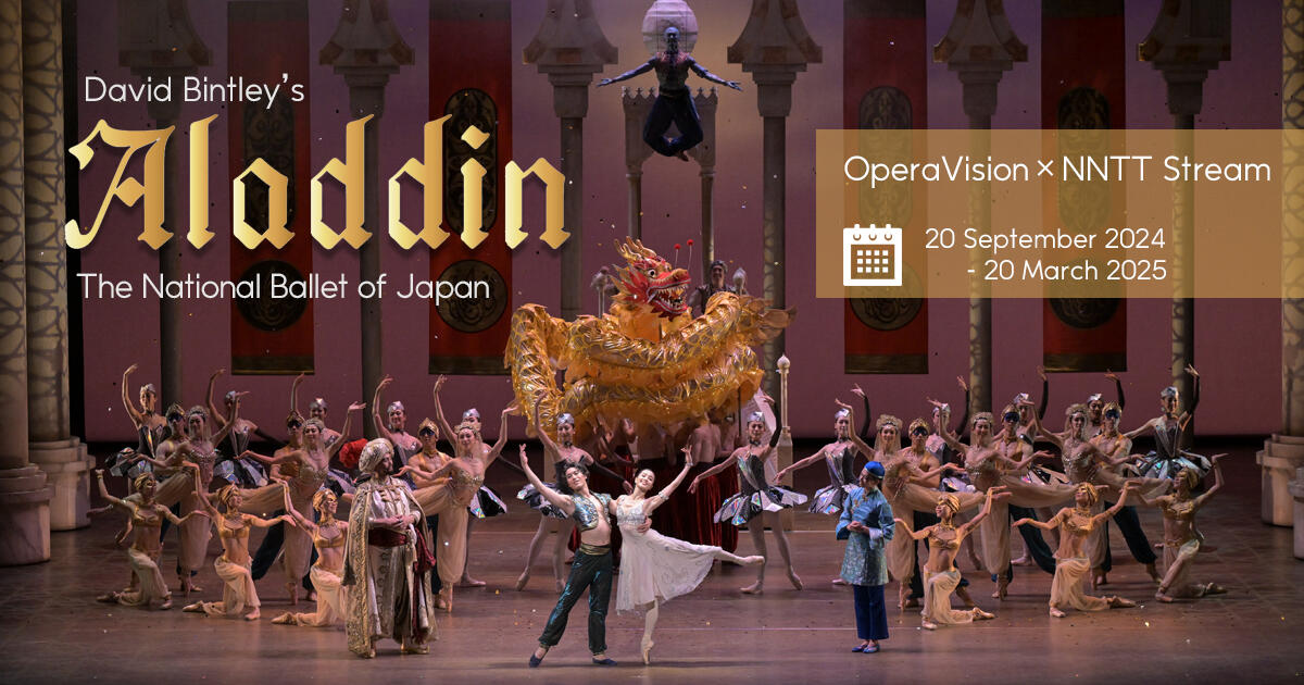 David Bintley's Aladdin by the National Ballet of Japan on OperaVision ...