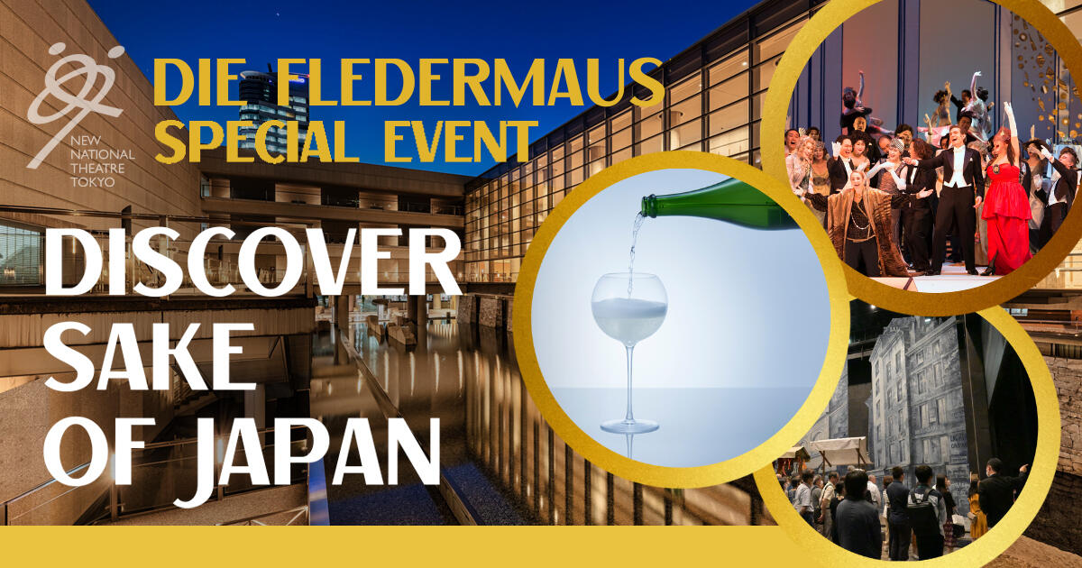 "Die Fledermaus" Special Event: 'Discover SAKE of Japan' | OPERA | NEW ...